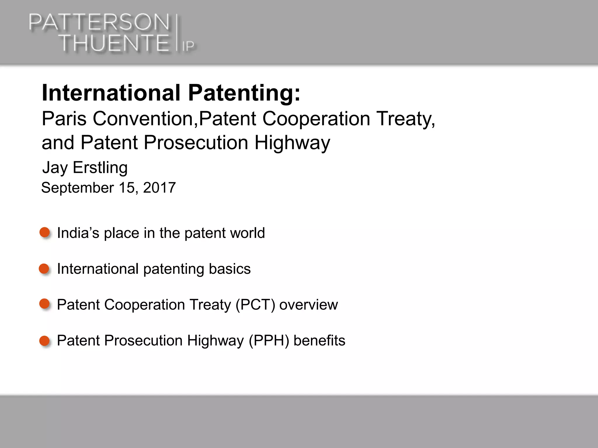 International Patenting: Paris Convention, Patent Cooperation Treaty ...
