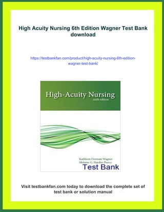 High Acuity Nursing 6th Edition Wagner Test Bank | PDF