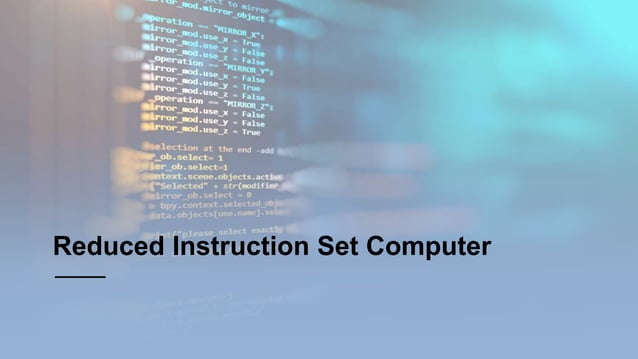 Reduced Instruction Set Computer (RISC) | PPT
