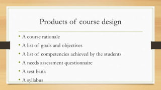Course design and syllabus | PPTX