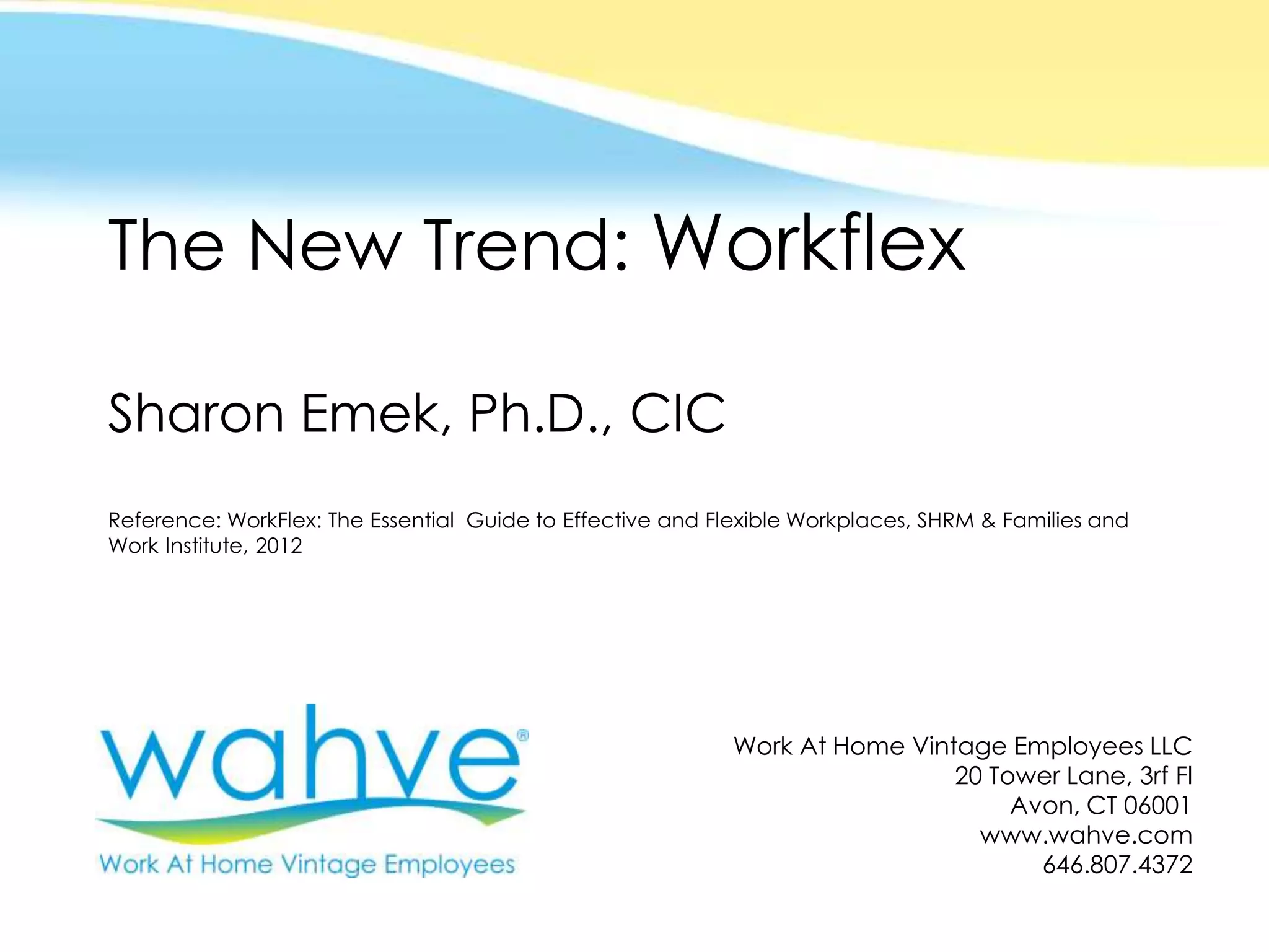 The New Trend - Workflex | PPT | Free Download