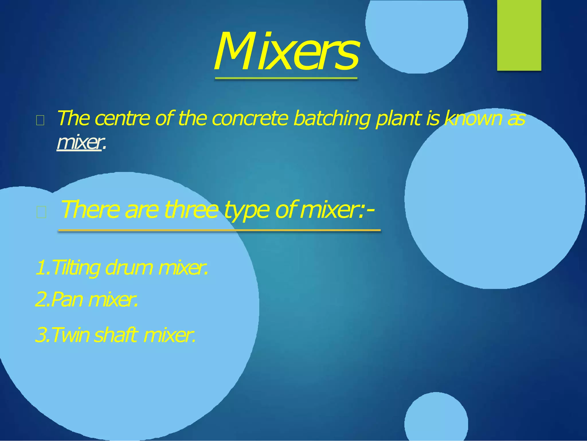 Batching Plant and Mixer | PPTX