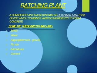 Batching Plant and Mixer | PPTX