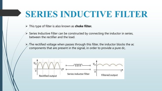 PPT on series inductive filter | PPTX | Consumer Electronics ...