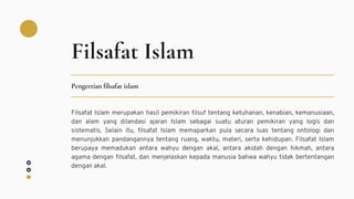 Sejarah Filsafat Islam 22B_027_Dwiki Darmawan.pptx