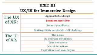22CDH01-UNIT III-UX-UI for Immersive Design | PPTX