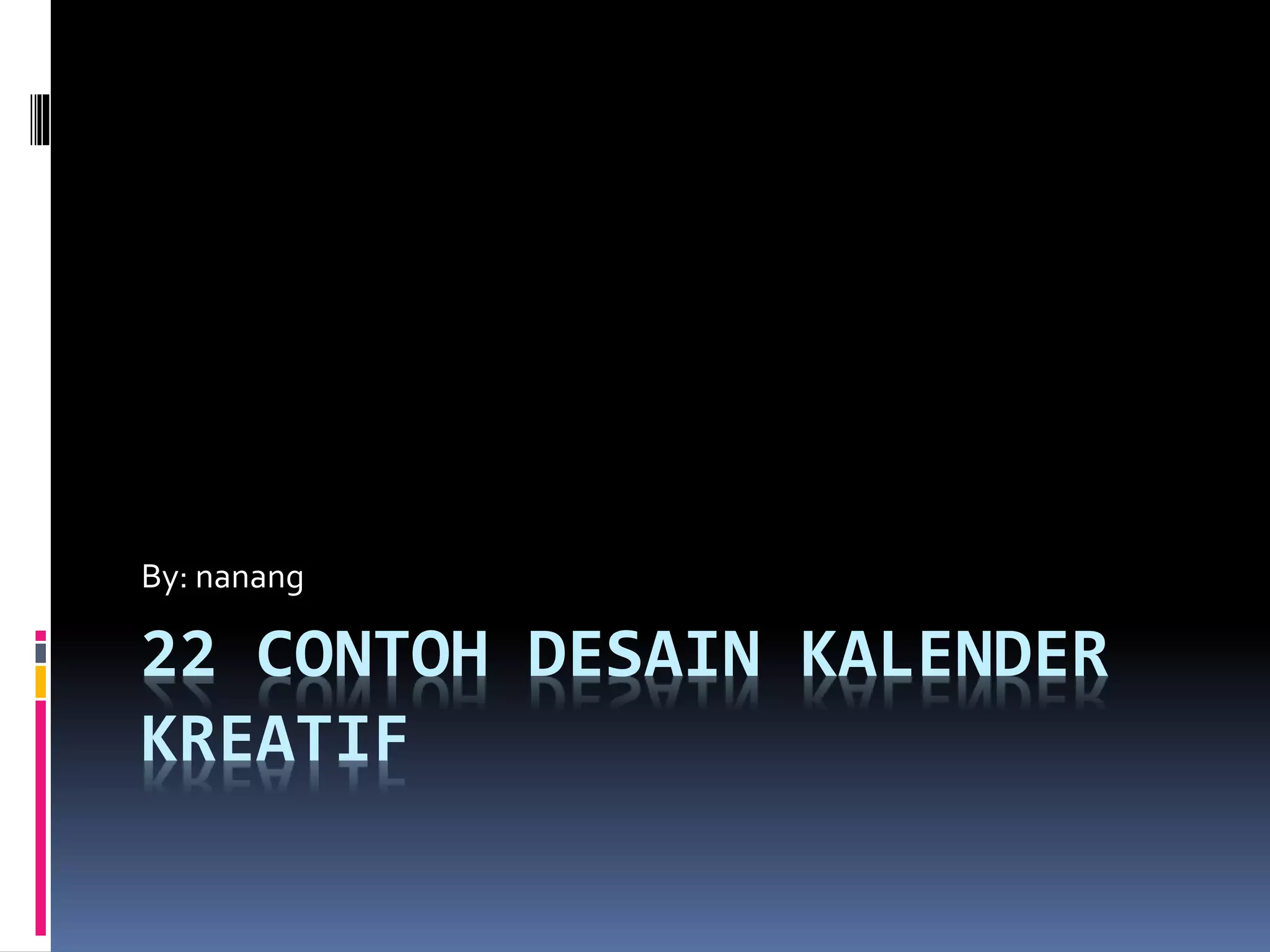 22 contoh desain kalender kreatif | PPT