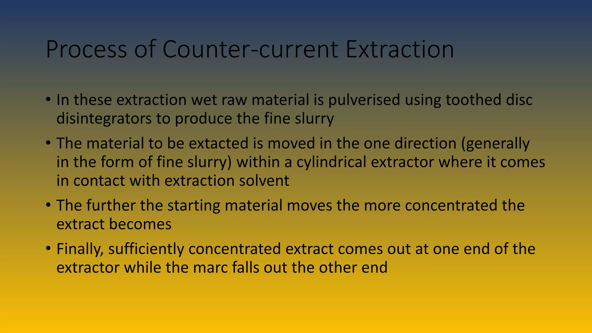 Counter current extraction | PPTX