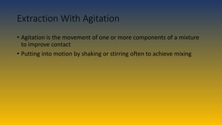 Counter current extraction | PPTX