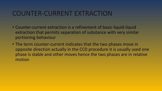 Counter current extraction | PPTX | Chemistry | Science