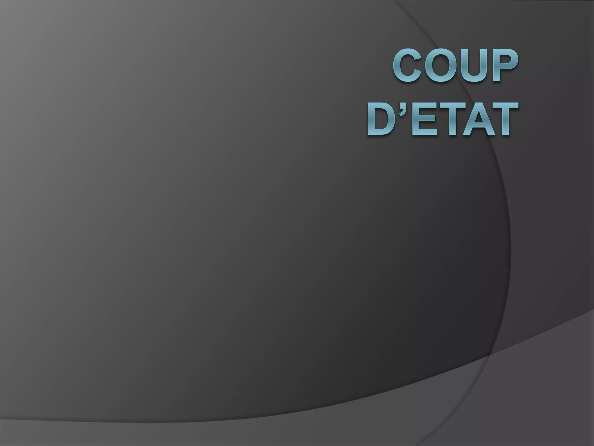 22 coup d’etat | PPTX