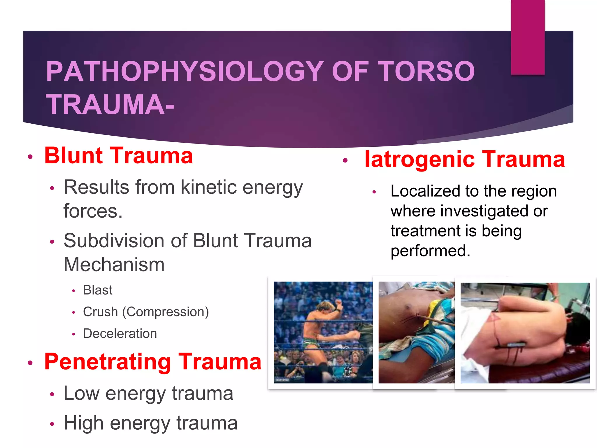 Mechanism of torso trauma - surgery | PPTX