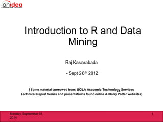 Intro to R and Data Mining 2012 09 27 | PPT