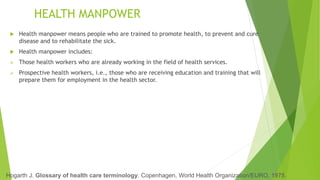 health manpower in india-critical review | PPTX