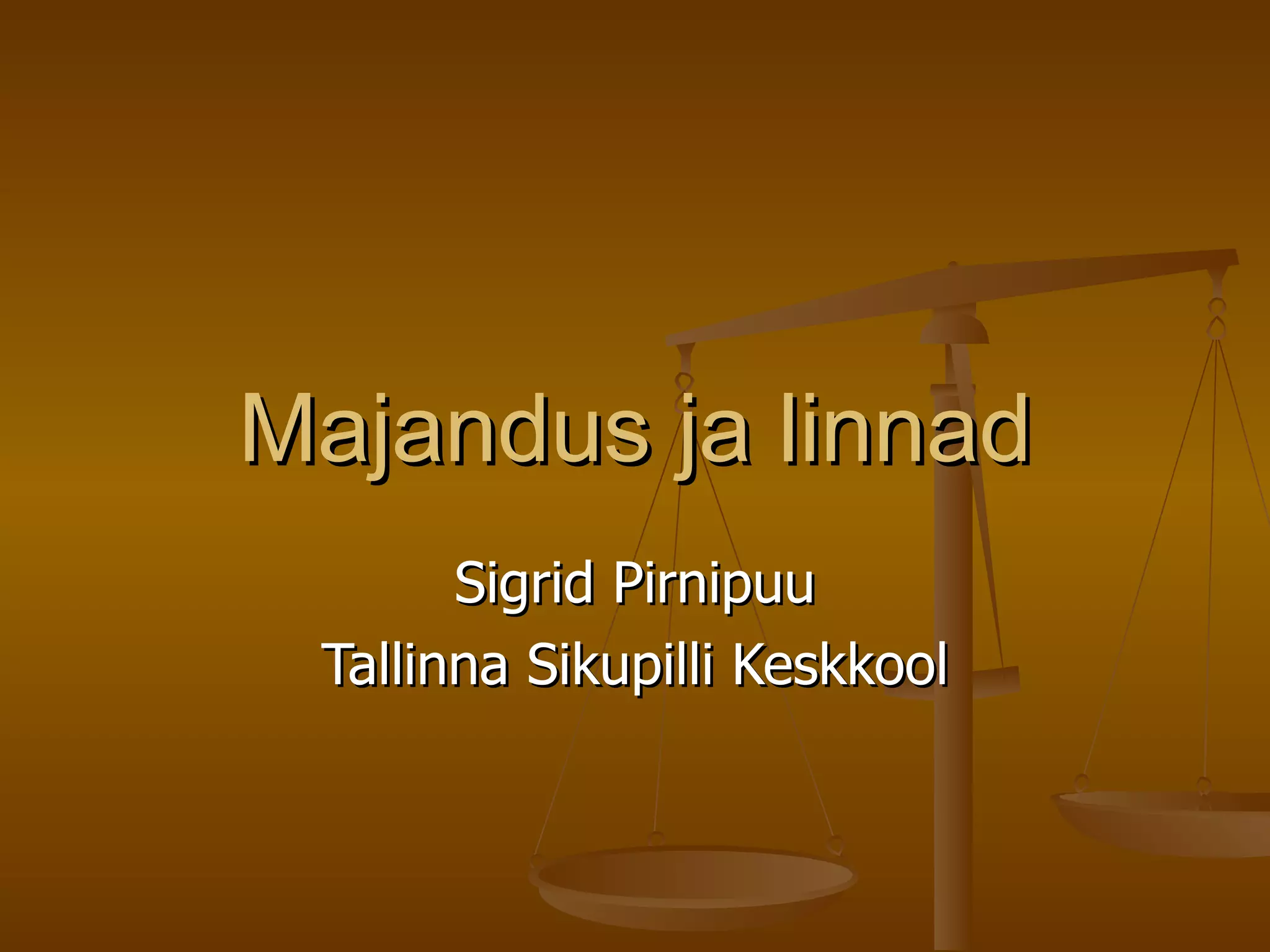 Majandus Ja Linnad | PPT