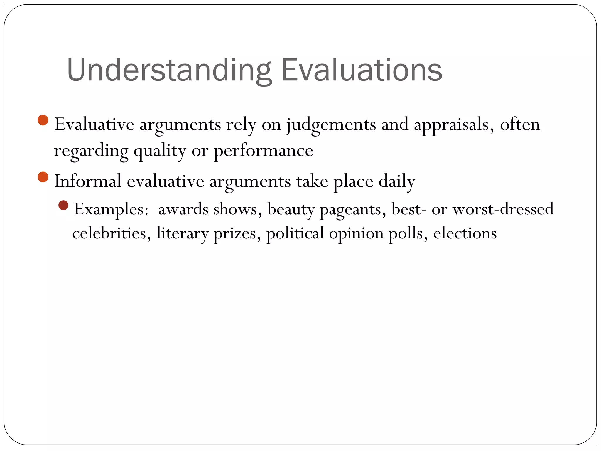 English 104: Arguments of Evaluation | PPT