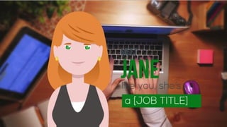"Meet Jane" Explainer | PPT
