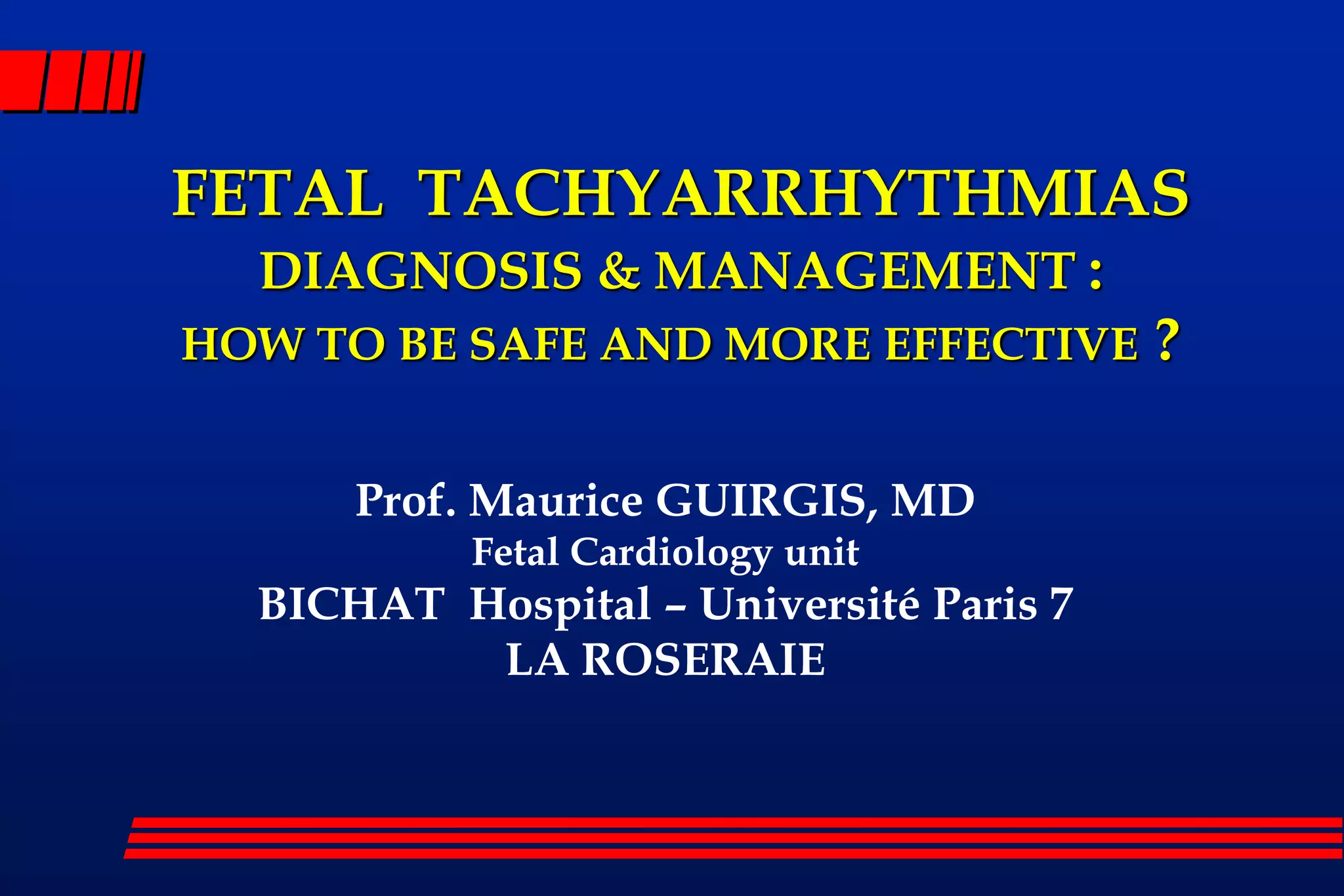 22 m guirgis fetal tachyarrhythmias | PDF