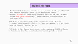 POST-MARKET CLINICAL FOLLOW UP STUDIES FOR MEDICAL DEVICES | PPTX