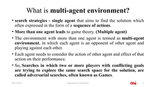 22PCOAM11 Unit 2: Session 7 Adversarial Search .pptx