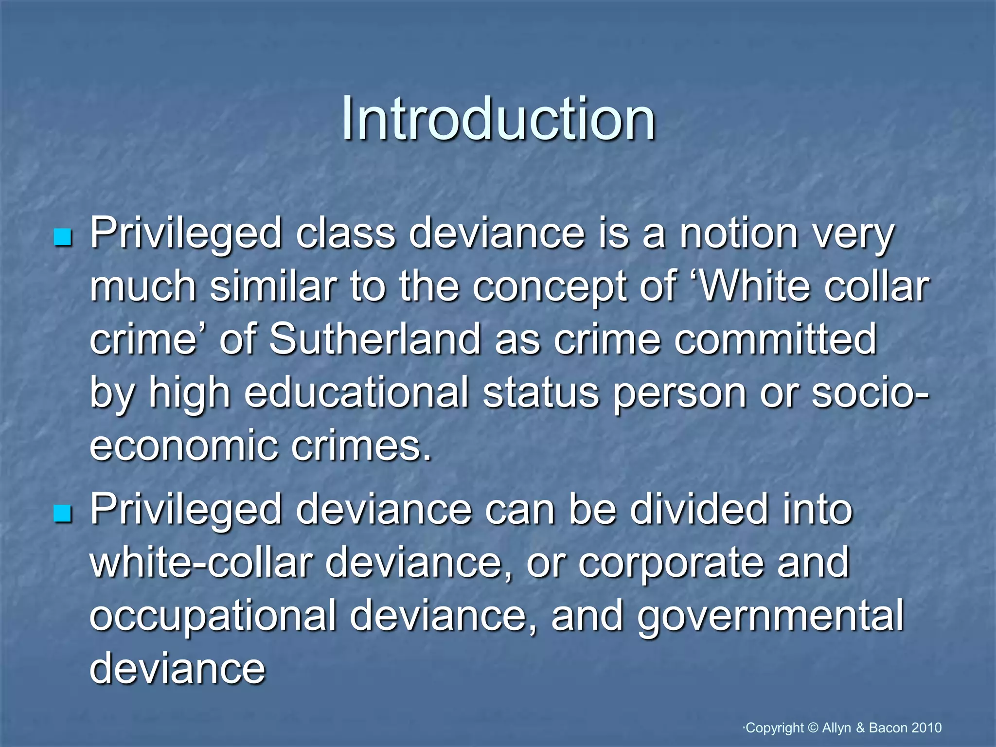 privileged class deviance ( concept &nature) | PPTX