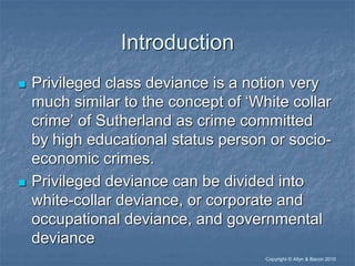 privileged class deviance ( concept &nature) | PPTX