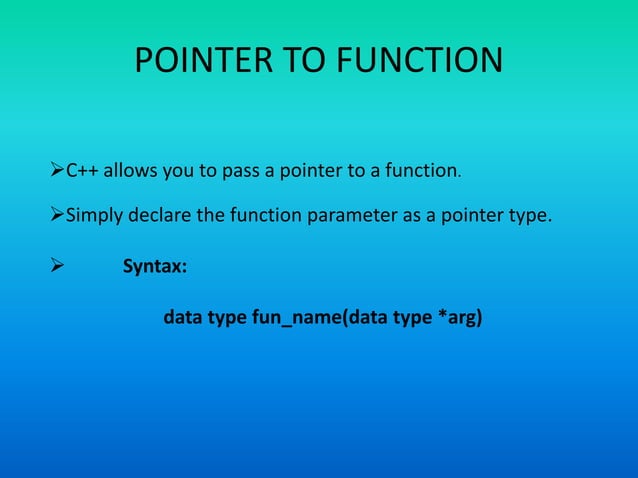Dynamic Objects,Pointer to function,Array & Pointer,Character String Processing | PPT