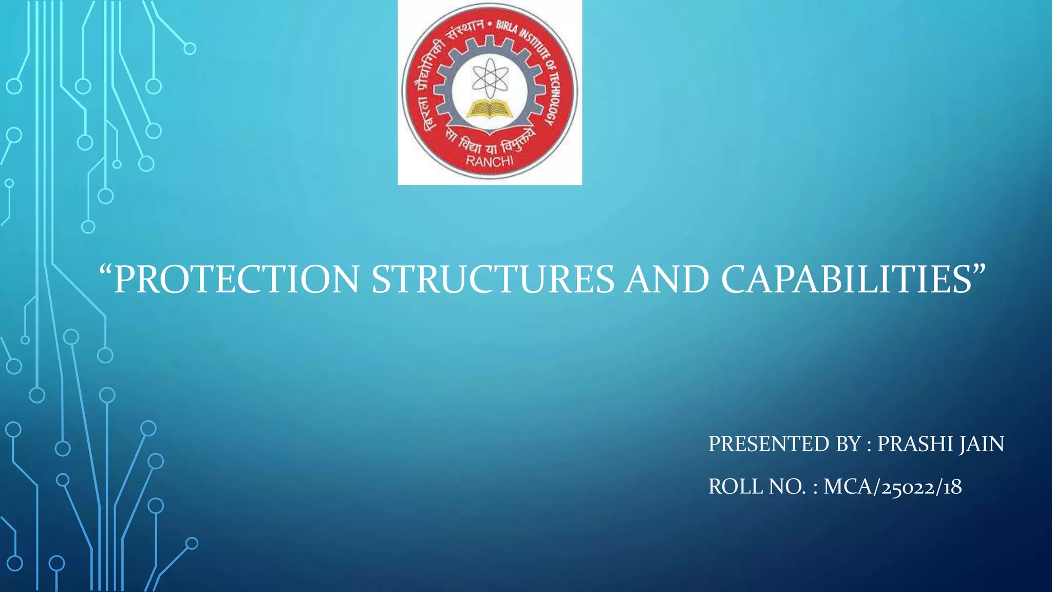 Protection Structures & Capabilities in Operating System | PPTX