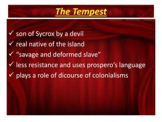 'Caliban' in "The Tempest" & "A Tempest" | PPT