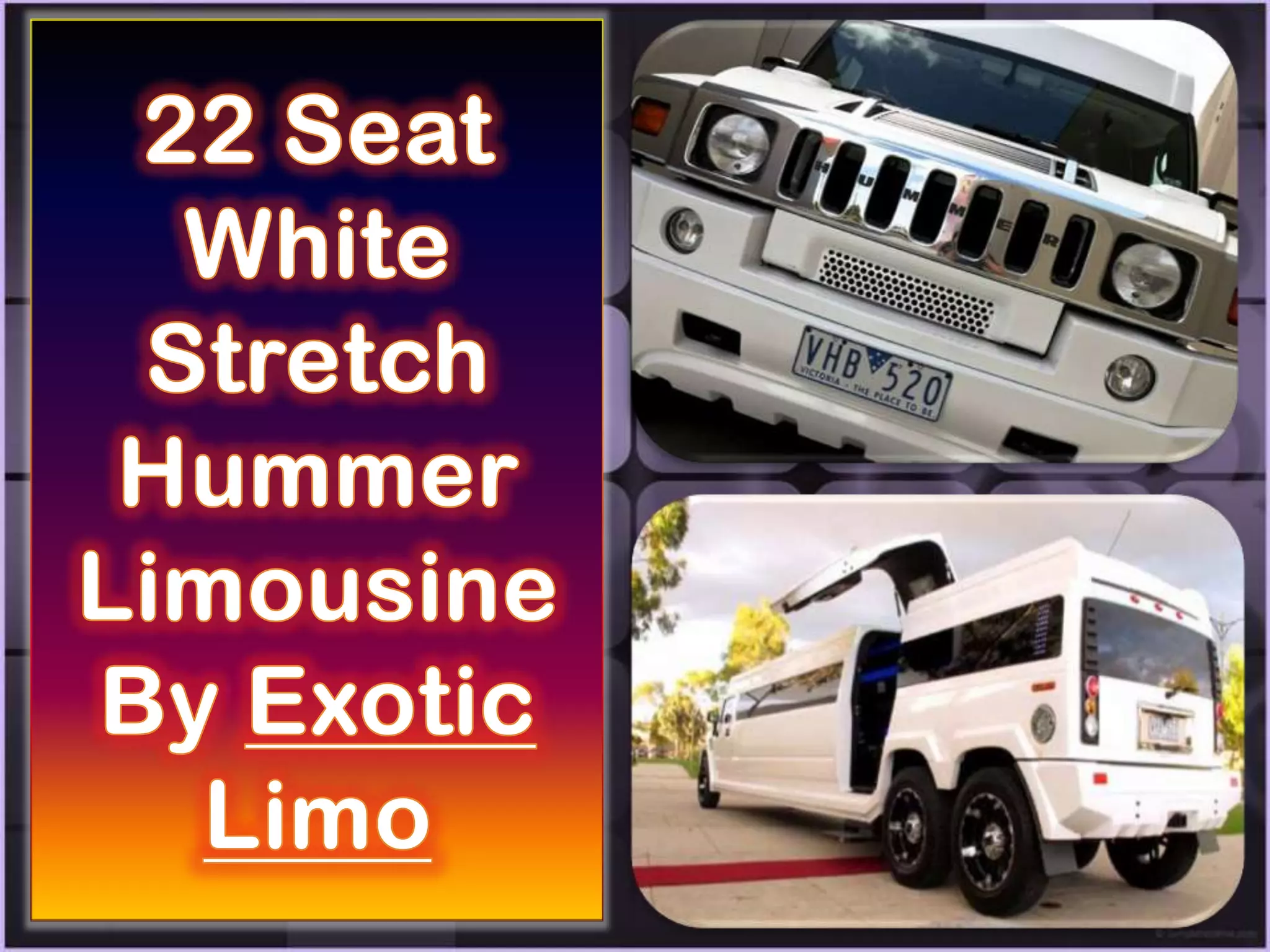 22 Seat White Stretch Hummer Limousine in Melbourne | PPTX