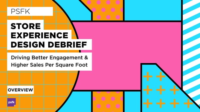 Store Experience Design Debrief | PPT