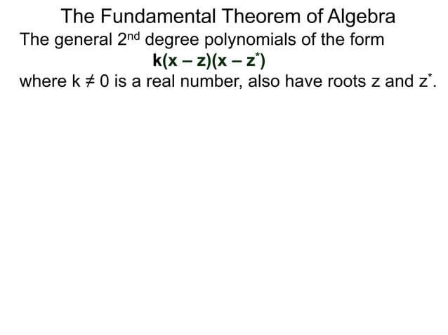 22 the fundamental theorem of algebra x | PPT