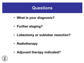 MON 2011 - Slide 22 - W. Weder - Surgery | PPT
