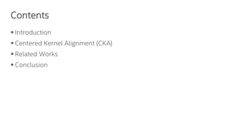 Network Representation Analysis using Centered Kernel Alignment (CKA) | PDF