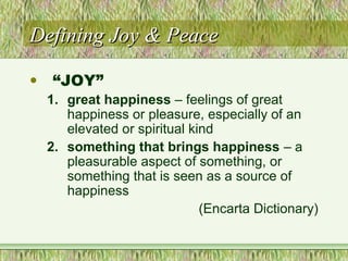 2,3. Fruit of the Spirit - Joy & Peace | PPT