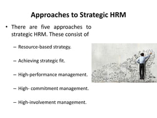 Approaches to strategic hrm - strategic human resource management ...