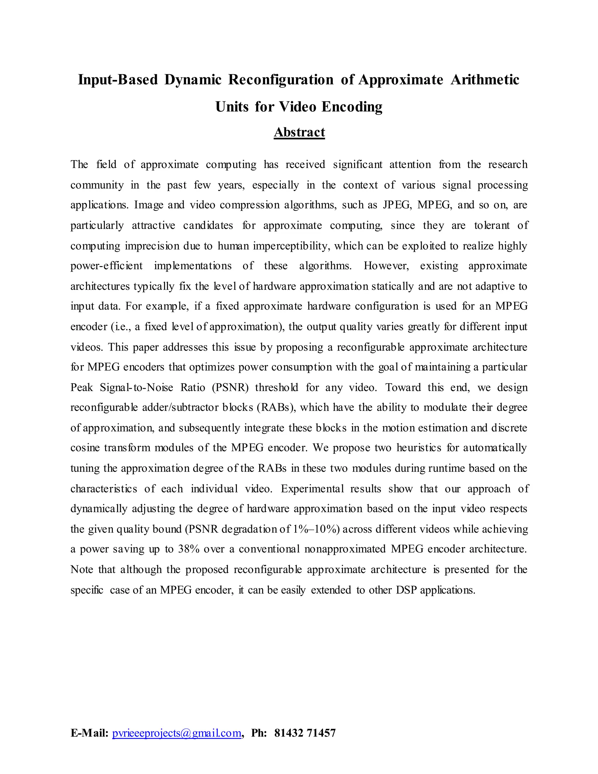 Input Based Dynamic Reconfiguration Of Approximate Arithmetic Units For Video Encoding Pdf
