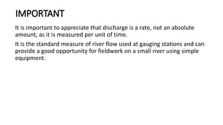 REVISION AS CAMBRIDGE GEOGRAPHY: RIVERS - DISCHARGE | PPT