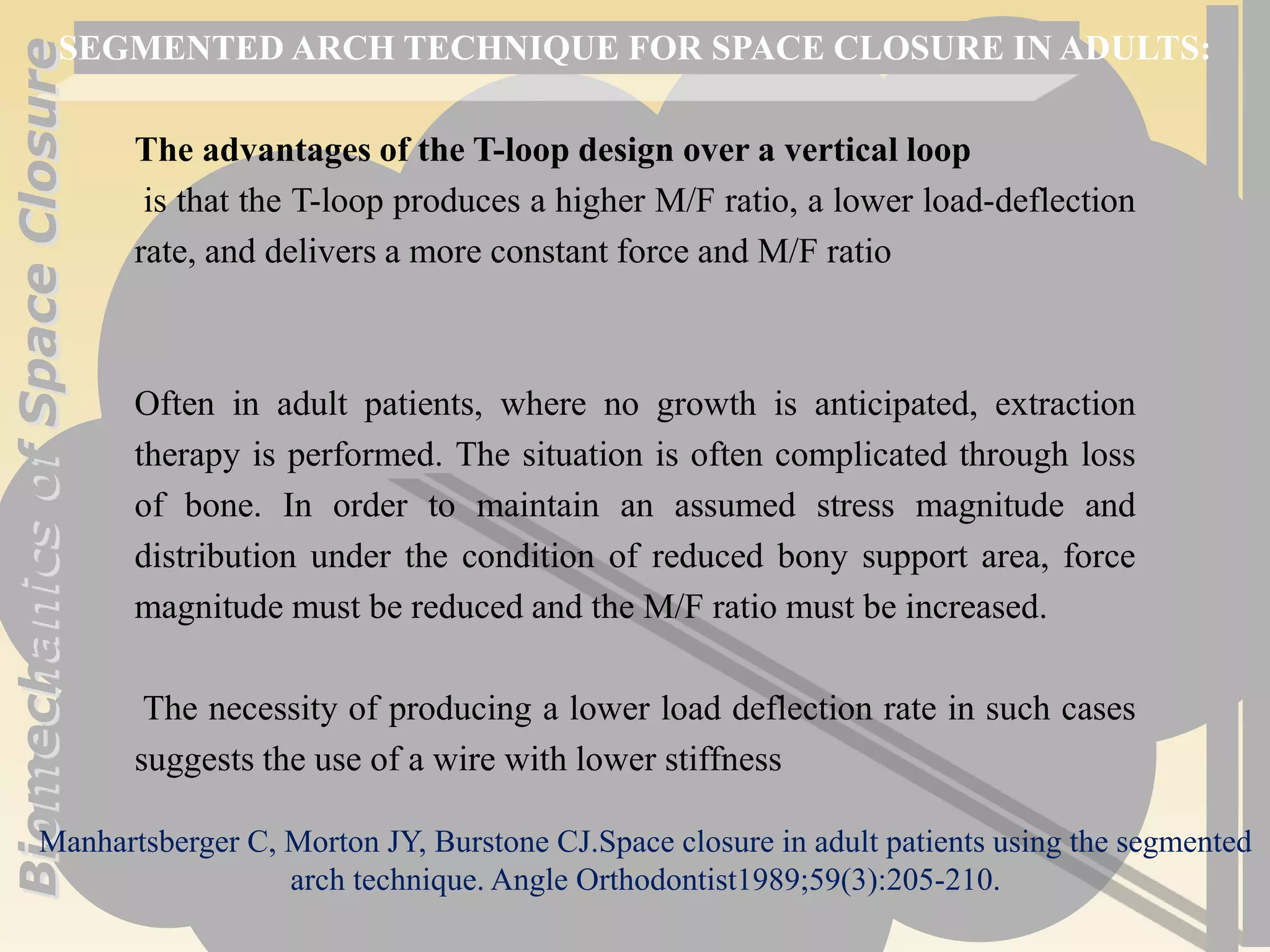 Biomechanics of Space Closure | PPT