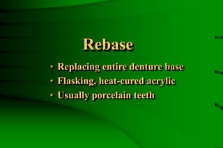 23. Denture Relines from A to Z for prosthesis.ppt