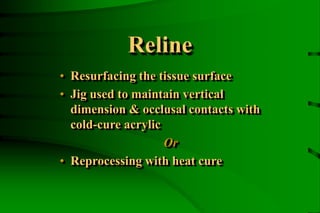 23. Denture Relines from A to Z for prosthesis.ppt