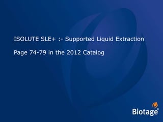 23 advantages of supported liquid extraction (sle+) and the new evolute ...