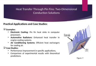 Heat Transfer Through Pin Fins Power Point Presentation | PPTX