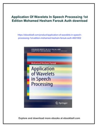 Application Of Wavelets In Speech Processing 1st Edition Mohamed Hesham Farouk Auth | PDF