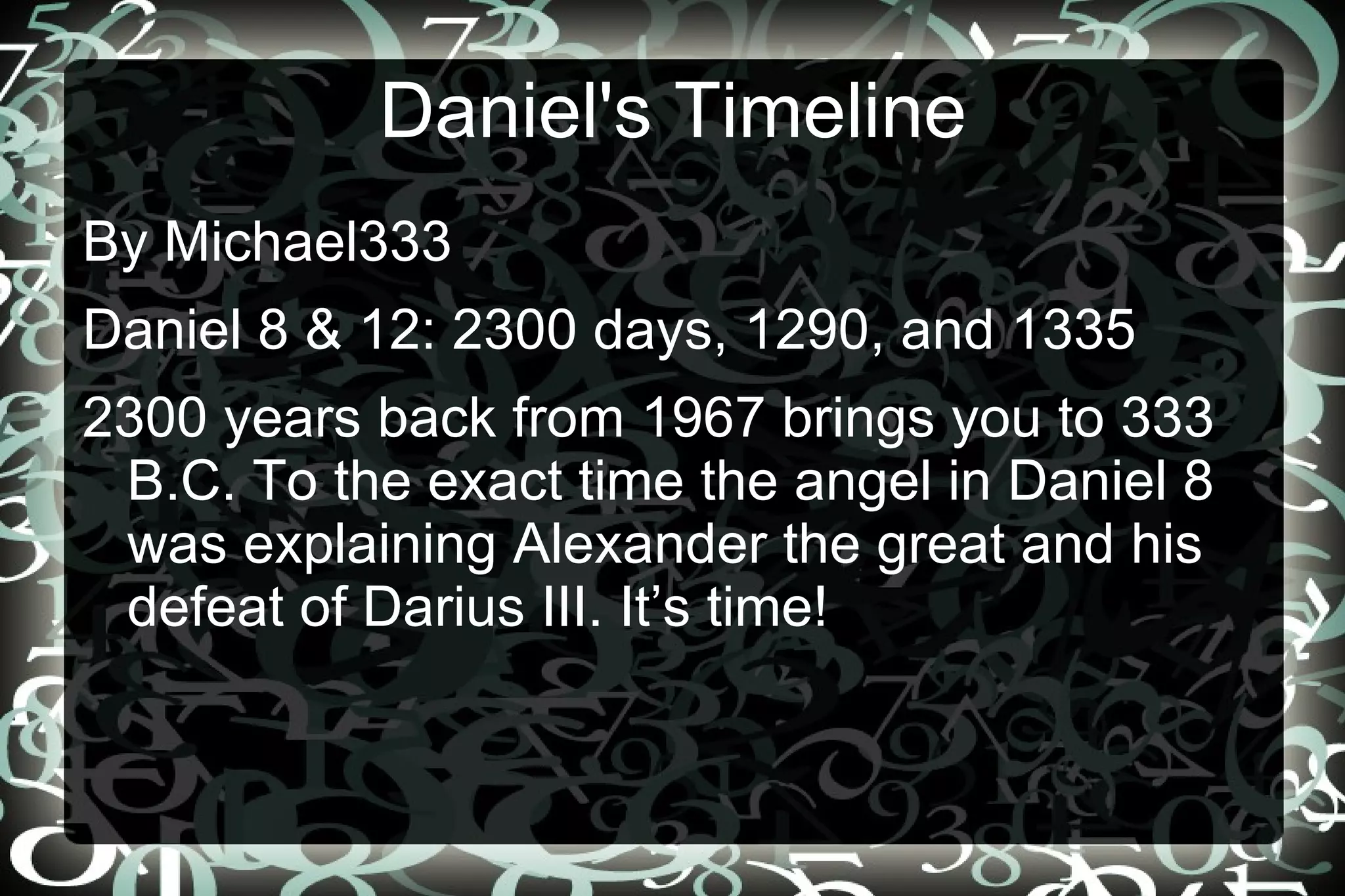 Daniel's Timeline | PPT