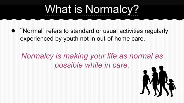Defining Normal- NEYC Normalcy Committee | PPT