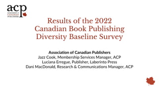 Diversity in Canadian Book Publishing: Findings from the 2022 baseline ...