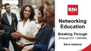 BNI Elevate Education - Breaking Through! | PPT