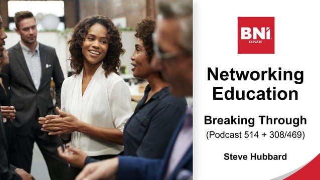 BNI Elevate Education - Breaking Through! | PPT