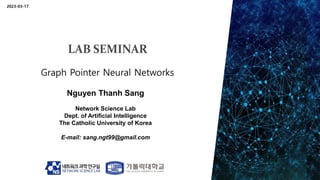 NS-CUK Seminar: S.T.Nguyen, Review on "Graph Pointer Neural Networks", AAAI 2022 | PPT